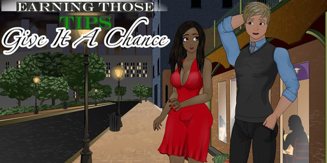 Earning Those Tips – Give It A Chance – SapphireFoxx Beyond